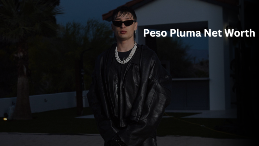 Peso Pluma Net Worth - Know How Much Is Peso Pluma Worth