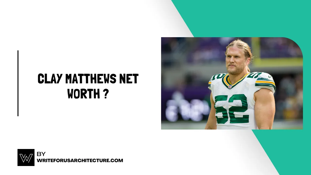 Clay Matthews Net Worth – Career Earnings & Lifestyle